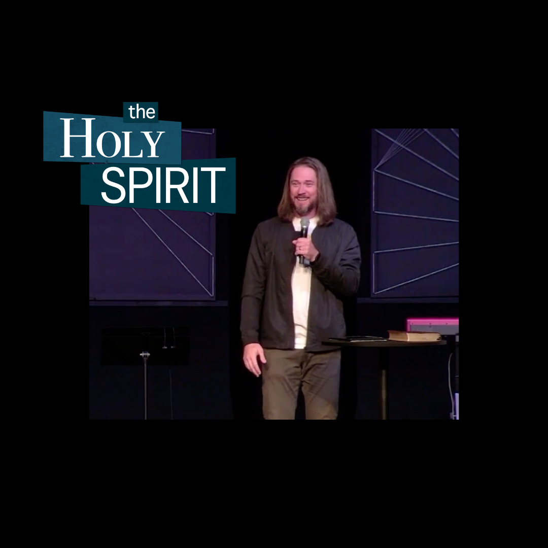 The Holy Spirit | Week 5 - Church at Lake Mead