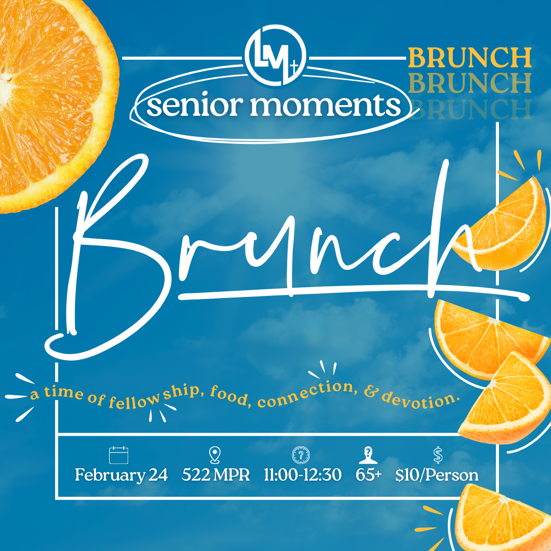 Senior Moments Brunch - Church at Lake Mead