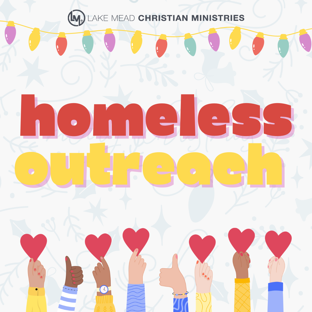 Homeless Outreach - Church at Lake Mead