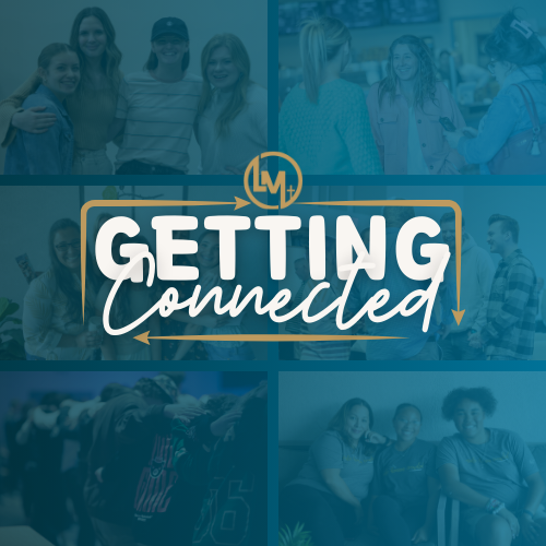 Getting Connected Class - Church at Lake Mead