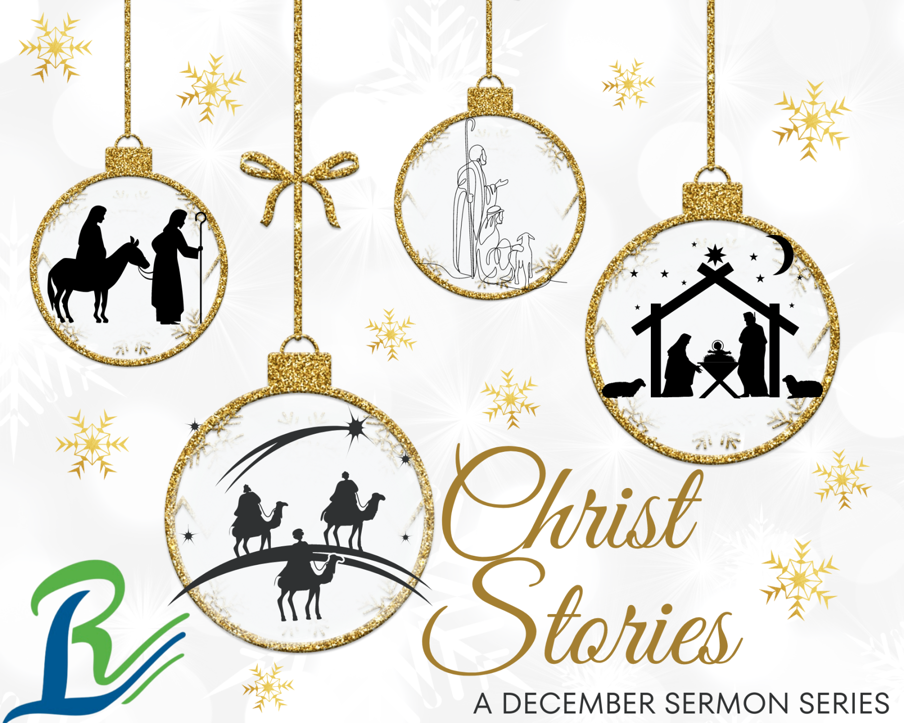 Christ Stories-A December Sermon Series - Real Life Community Church