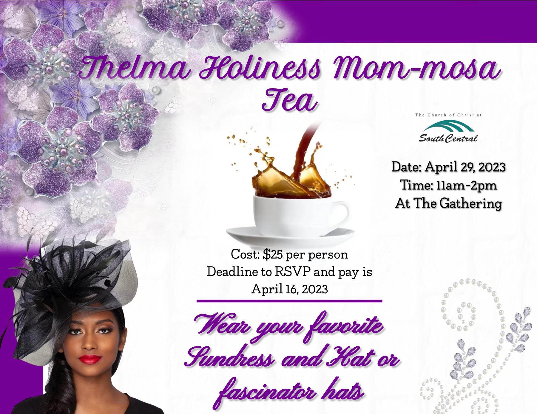 Thelma Holiness Mom-mosa Tea! - The Church of Christ at South Central