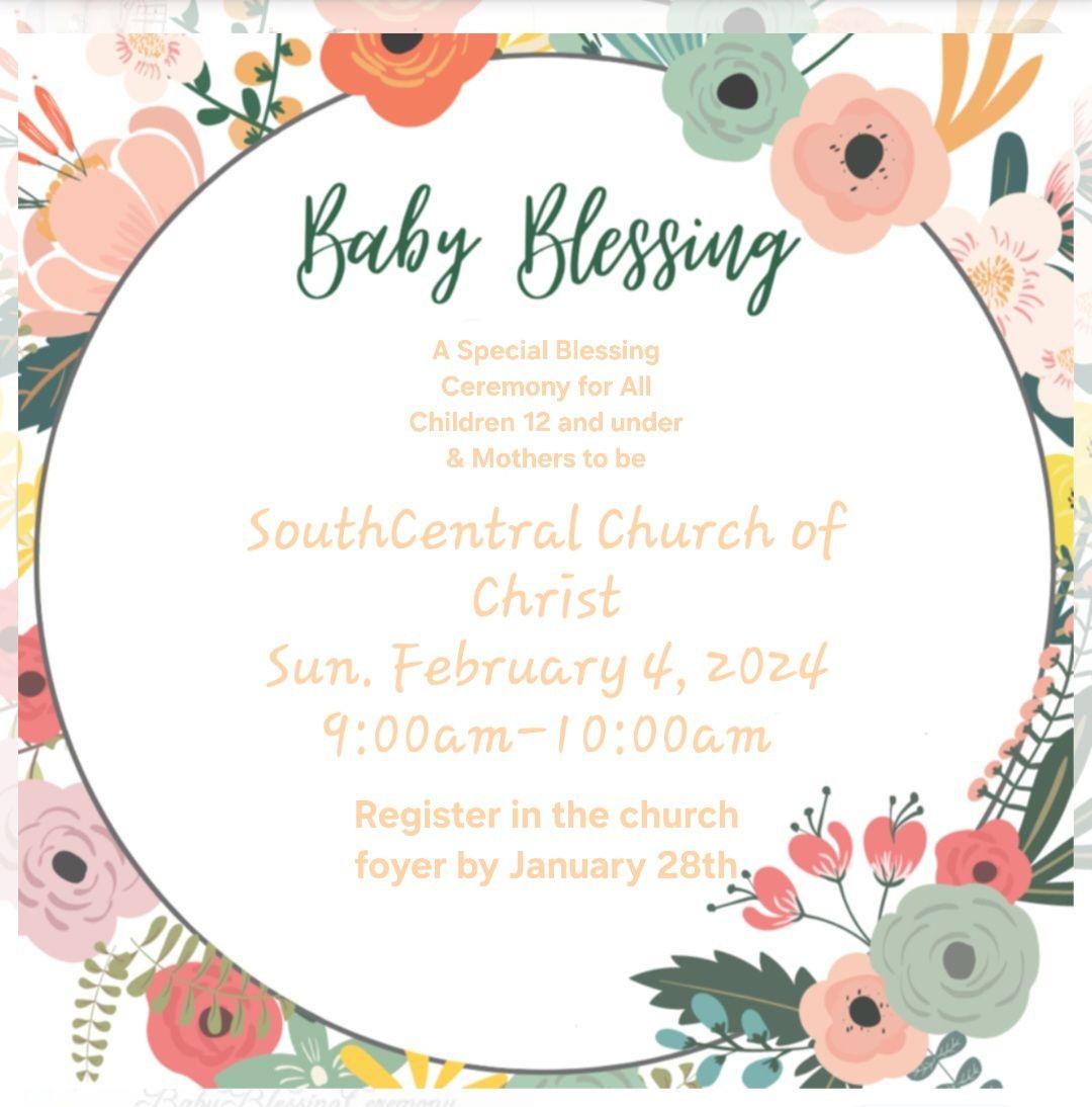 Baby Blessing! - The Church of Christ at South Central