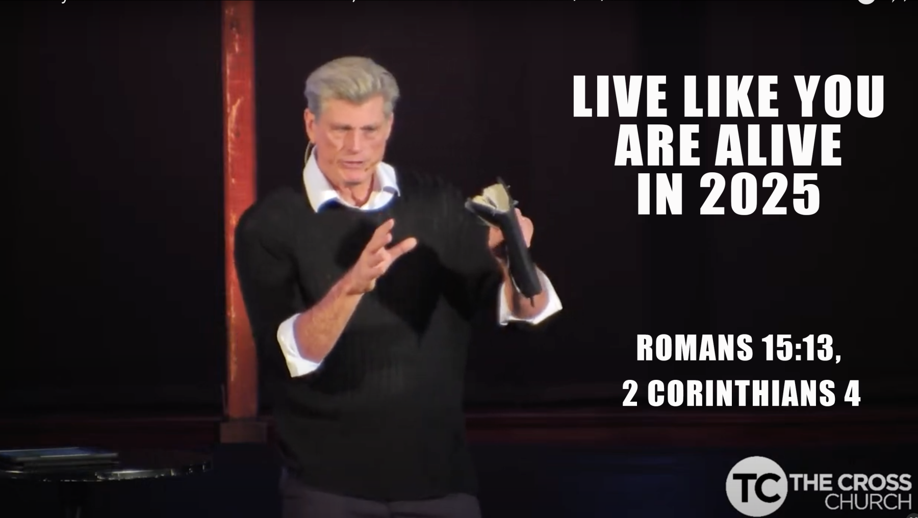 LIVE LIKE YOU ARE ALIVE IN 2025- ROMANS 15:13 - THE CROSS CHURCH