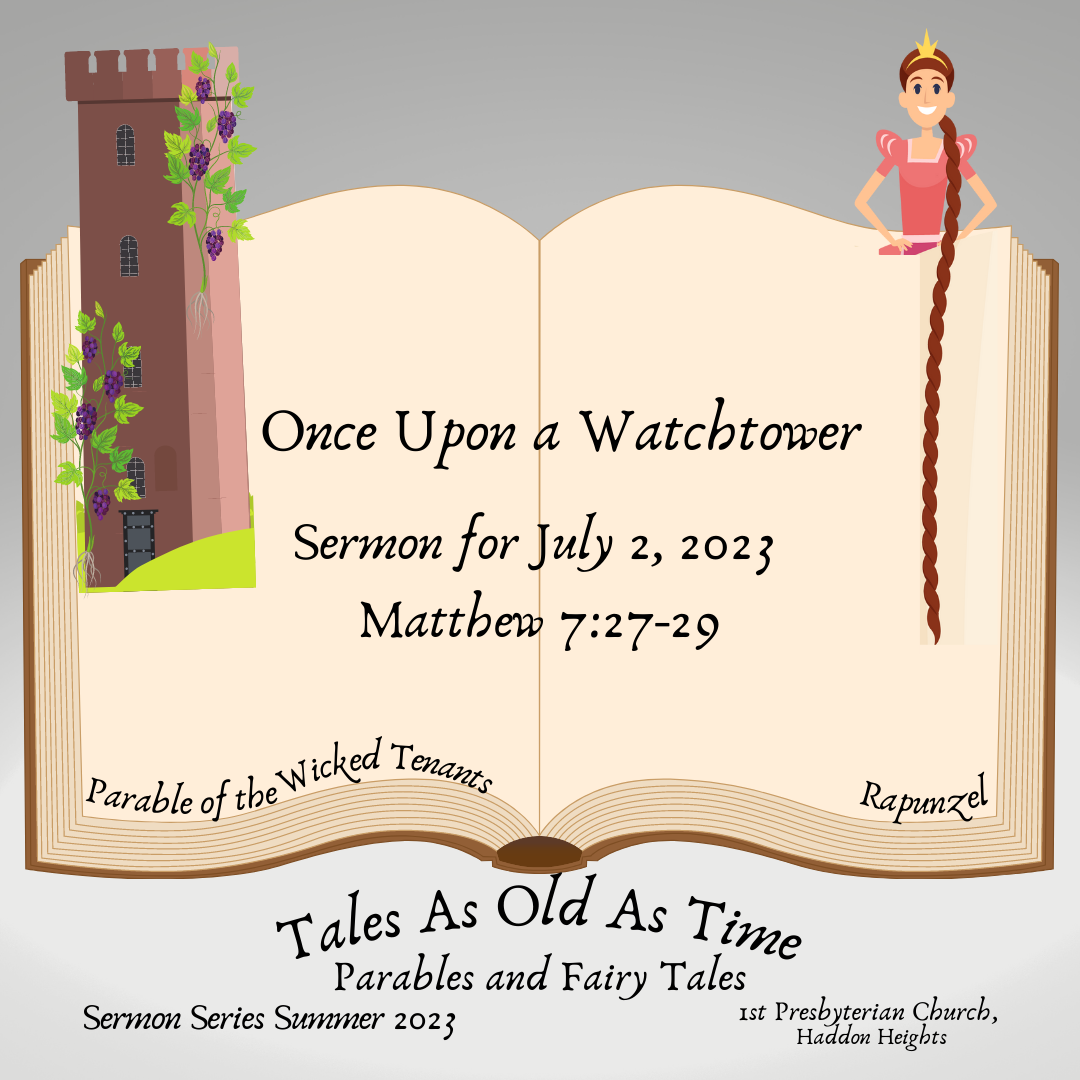 Once Upon A Watchtower - First Presbyterian Church of Haddon Heights