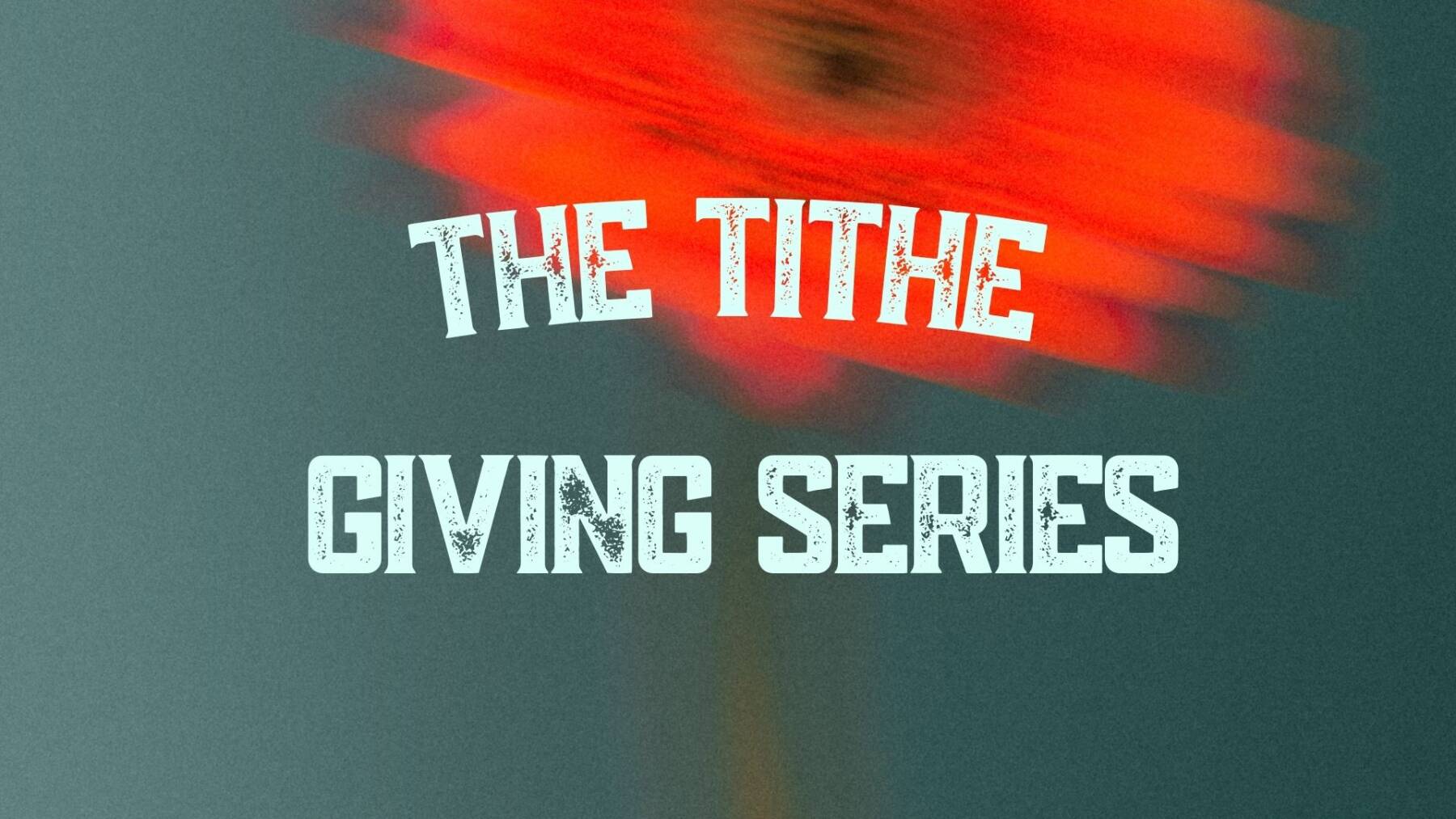 The Tithe - New Hope Assembly of God