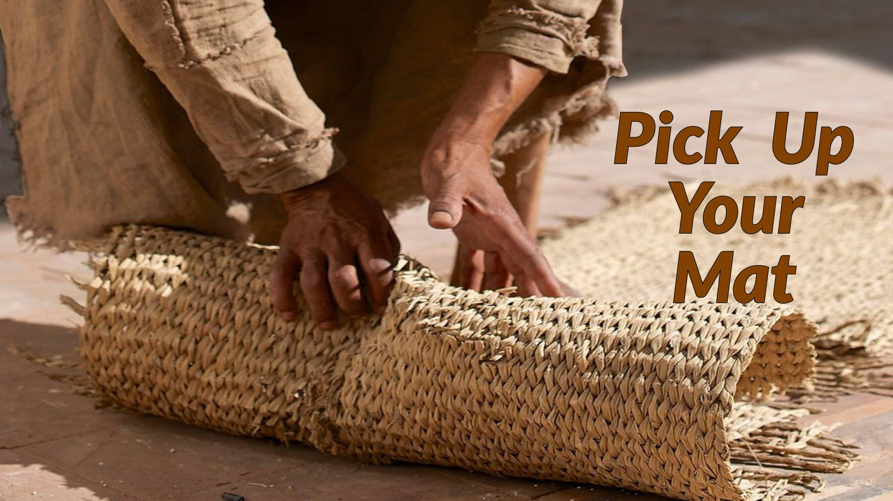 Pick Up Your Mat - Liverpool First United Methodist Church