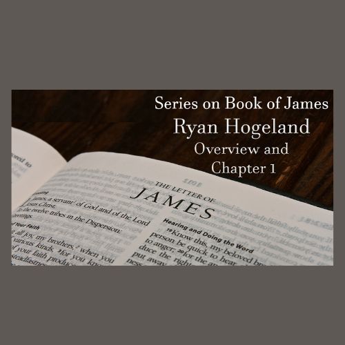 The Book of James - Overview and Chapter 1 - Part 1 - Walk on the Water ...