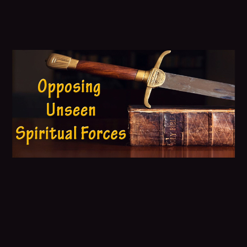 Opposing Unseen Spiritual Forces - Walk on the Water Faith Church
