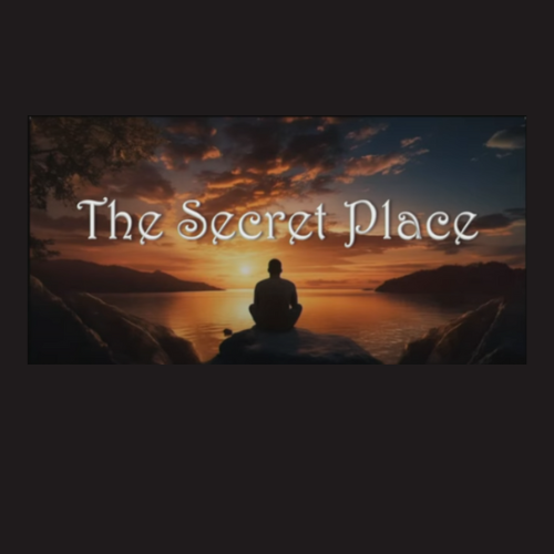 The Secret Place - Walk on the Water Faith Church