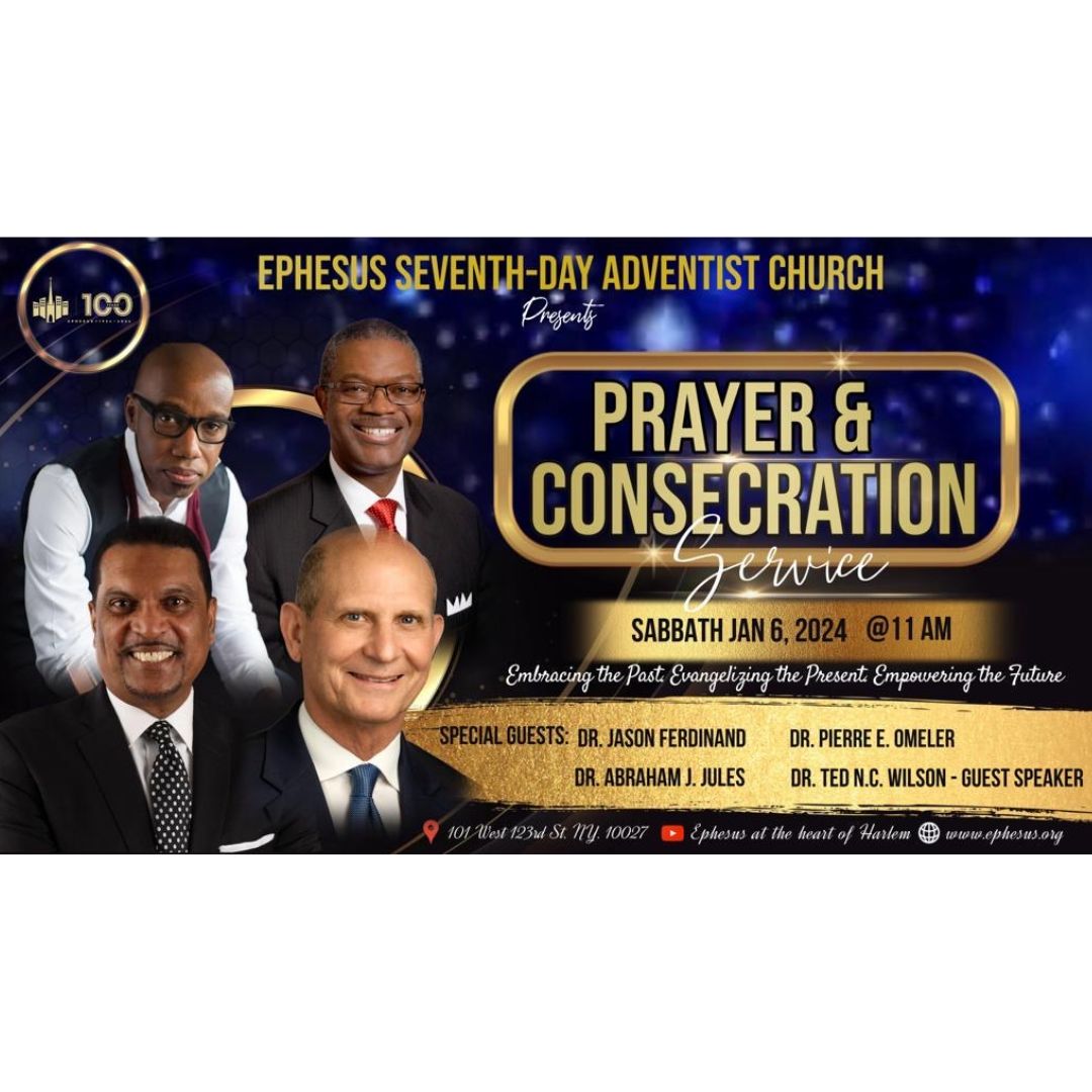 Divine Service - Prayer and Consecration - The Ephesus Seventh-day ...