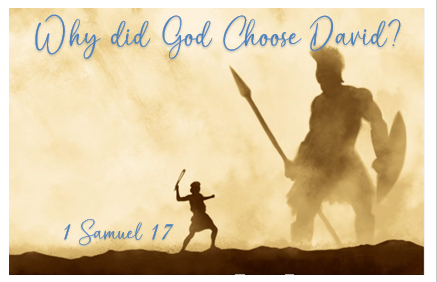 Why did God Choose David - Village Bible Church