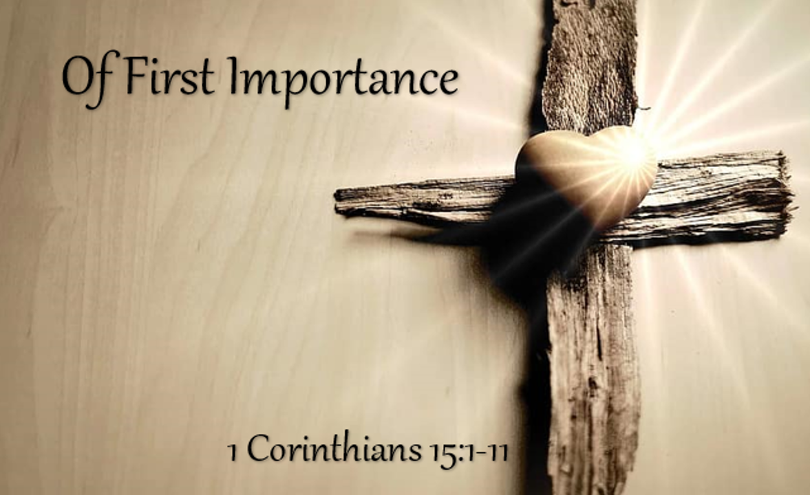 OF FIRST IMPORTANCE - Village Bible Church