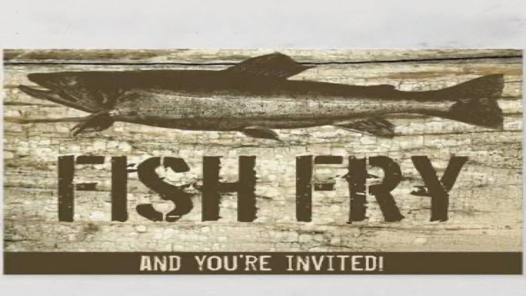 FISH FRY and PASTOR APPRECIATION DINNER - Saturday 10/26/24 @ 12:00 pm ...