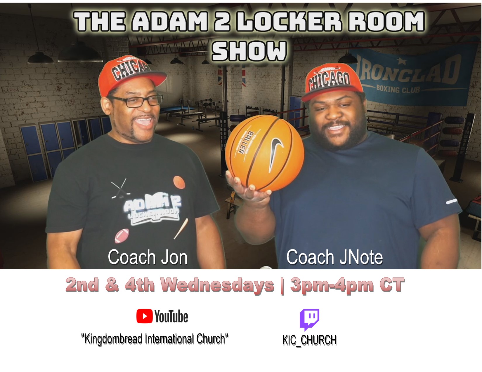 ADAM2 Locker Room Show RETURNS! - Kingdombread International Church