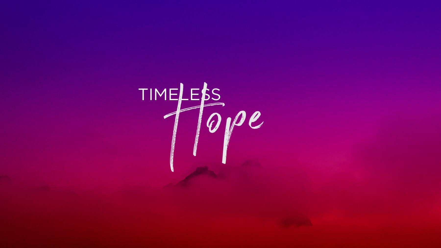 Timeless Hope - Burleson Adventist Church
