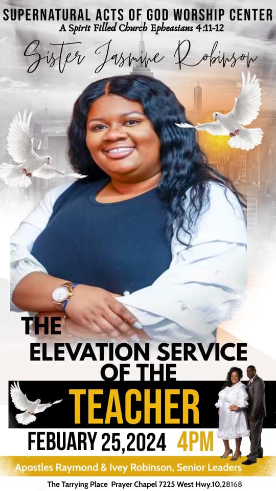 The Elevation Service of Sister Jasmine Robinson - Supernatural Acts of ...