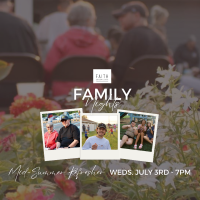 Family Night - Faith Christian Center