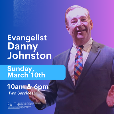 Evangelist Danny Johnston - Faith Christian Center