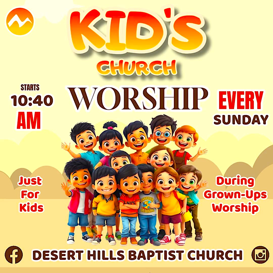 CHILDREN'S CHURCH - Desert Hills Baptist Church Las Vegas