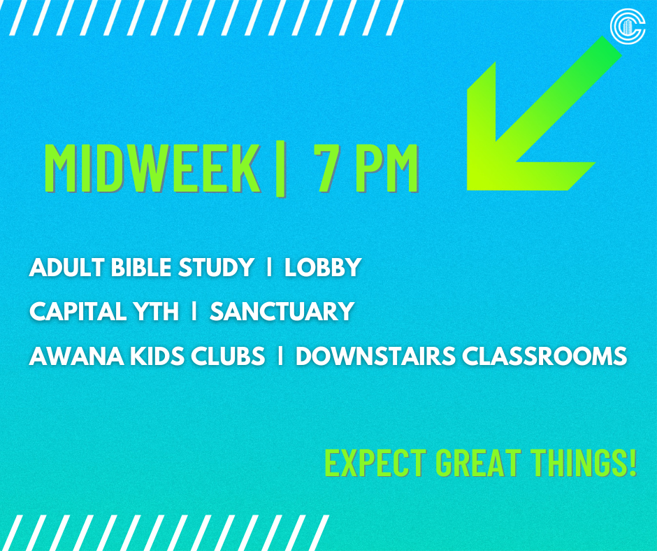 Midweek at CCC - Capital Church