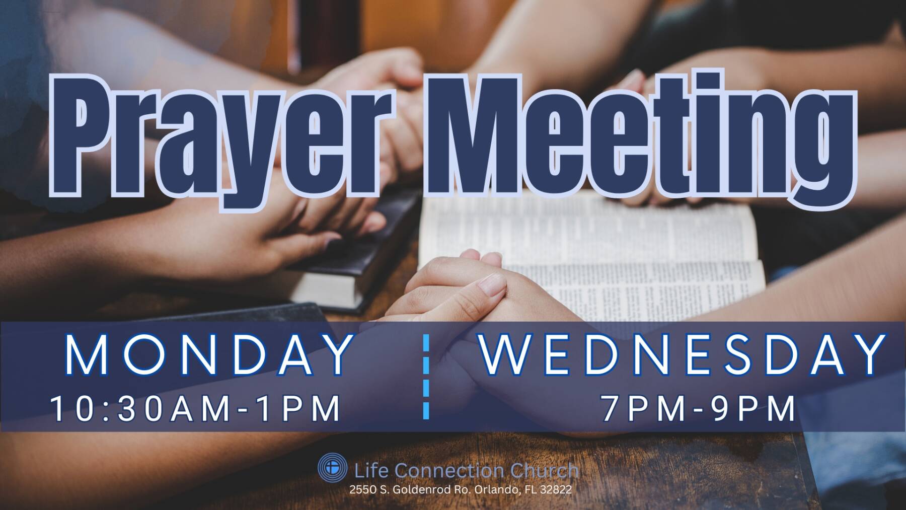 PRAYER MEETING - Life Connection Church Orlando