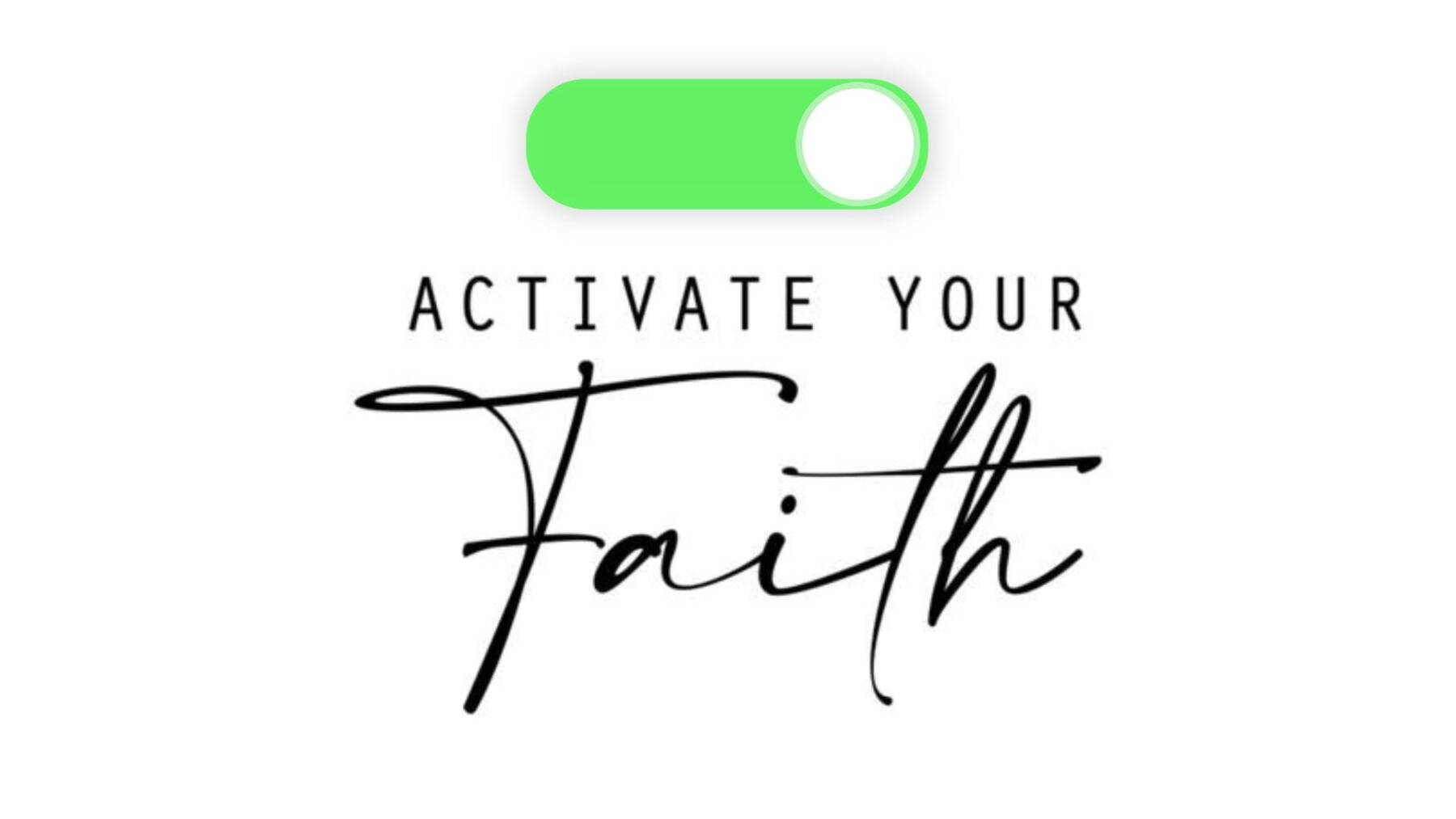 Activate Your Faith - Impact Church