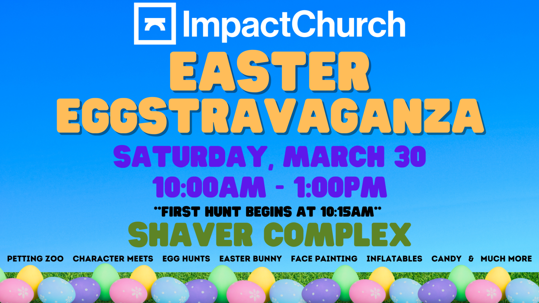 Easter Eggstravaganza - Impact Church