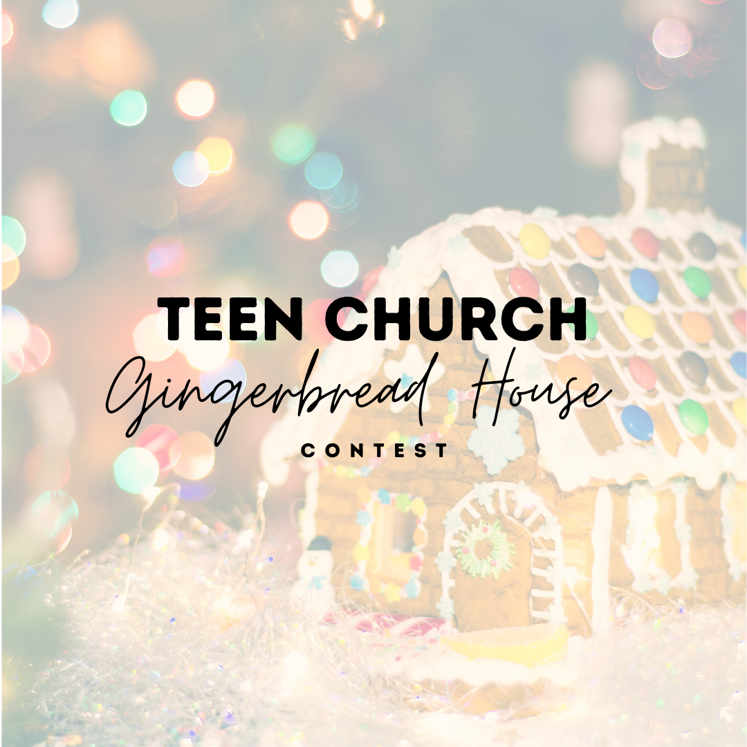 Youth Ministry | Gingerbread House Contest - Mount Pisgah Baptist Church