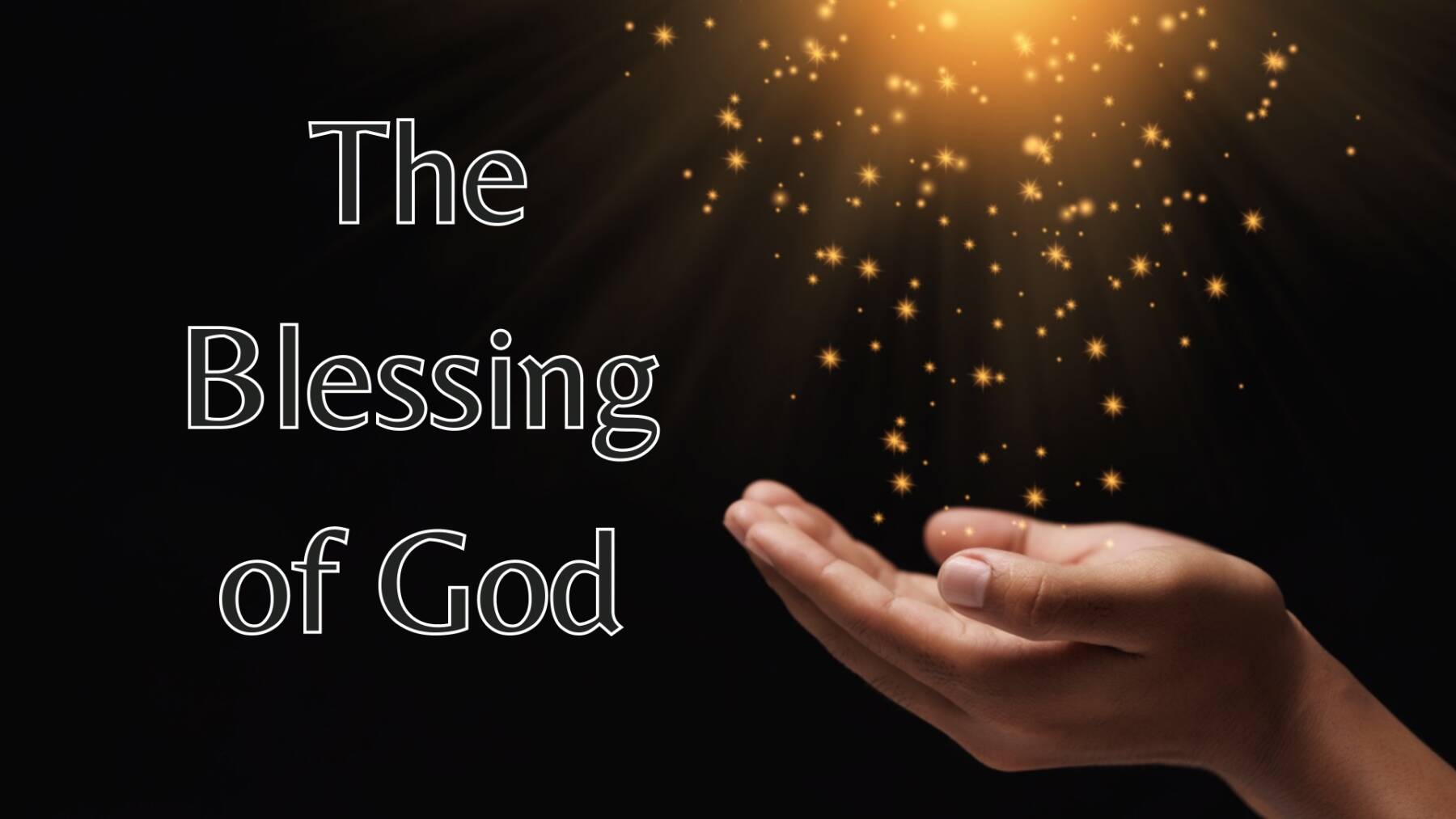 The Blessings of God - First Baptist Tanner