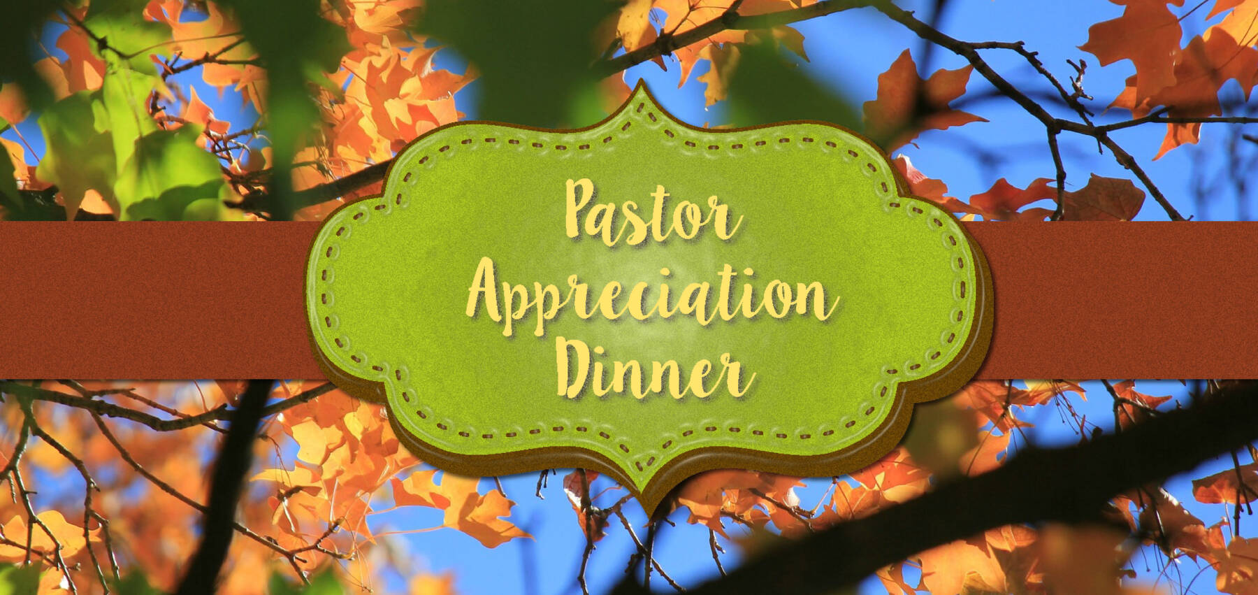 Pastor Appreciation Dinner - Heritage Free Will Baptist Church