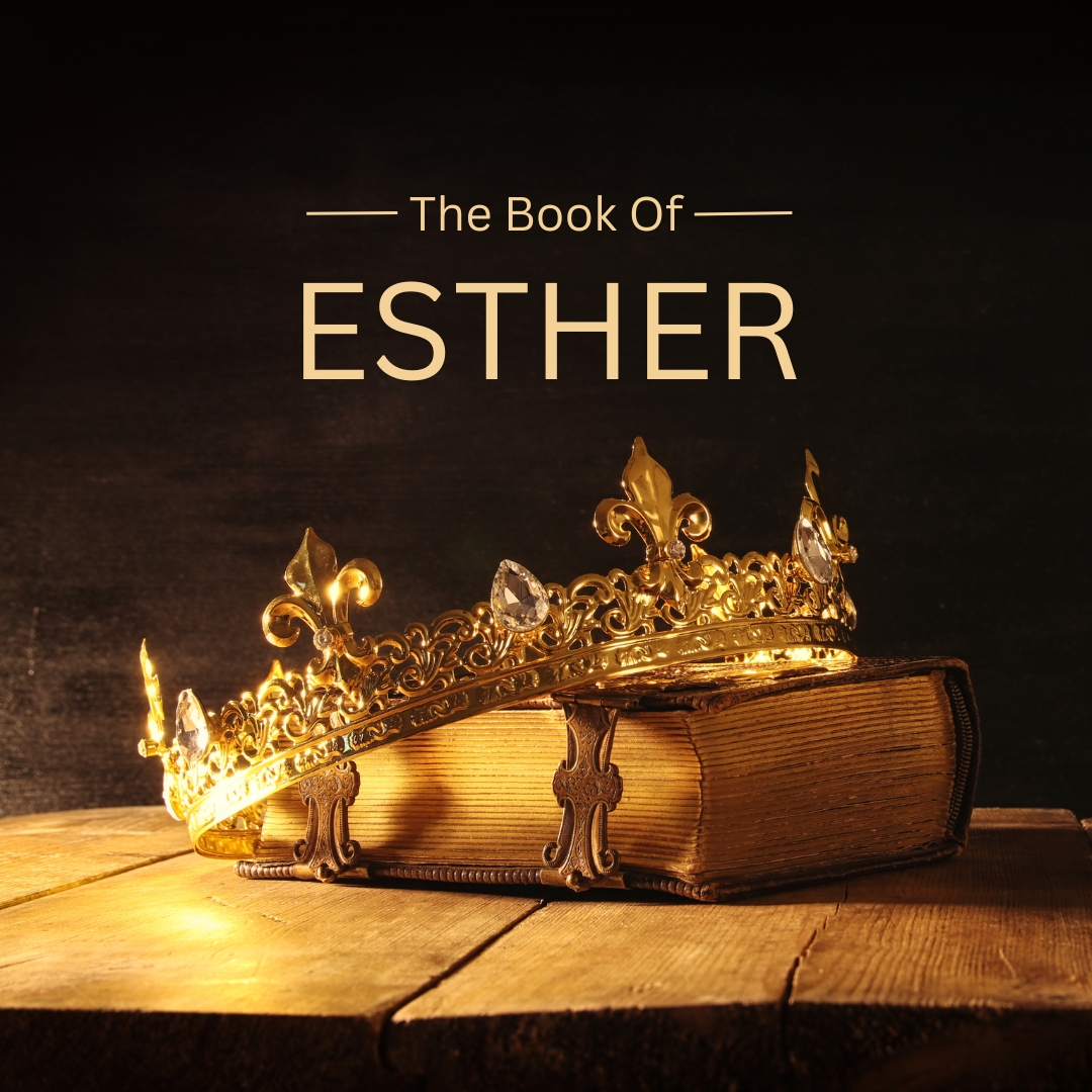The Book of Esther - Faith Baptist Church of Sarasota