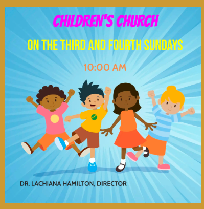 CHILDREN'S CHURCH - Campbell Chapel A.M.E. Church