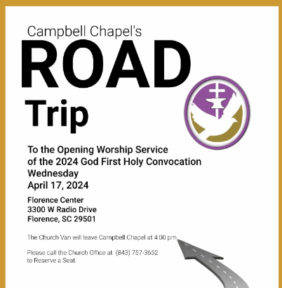 Road Trip to God First Holy Convocation - Campbell Chapel A.M.E. Church