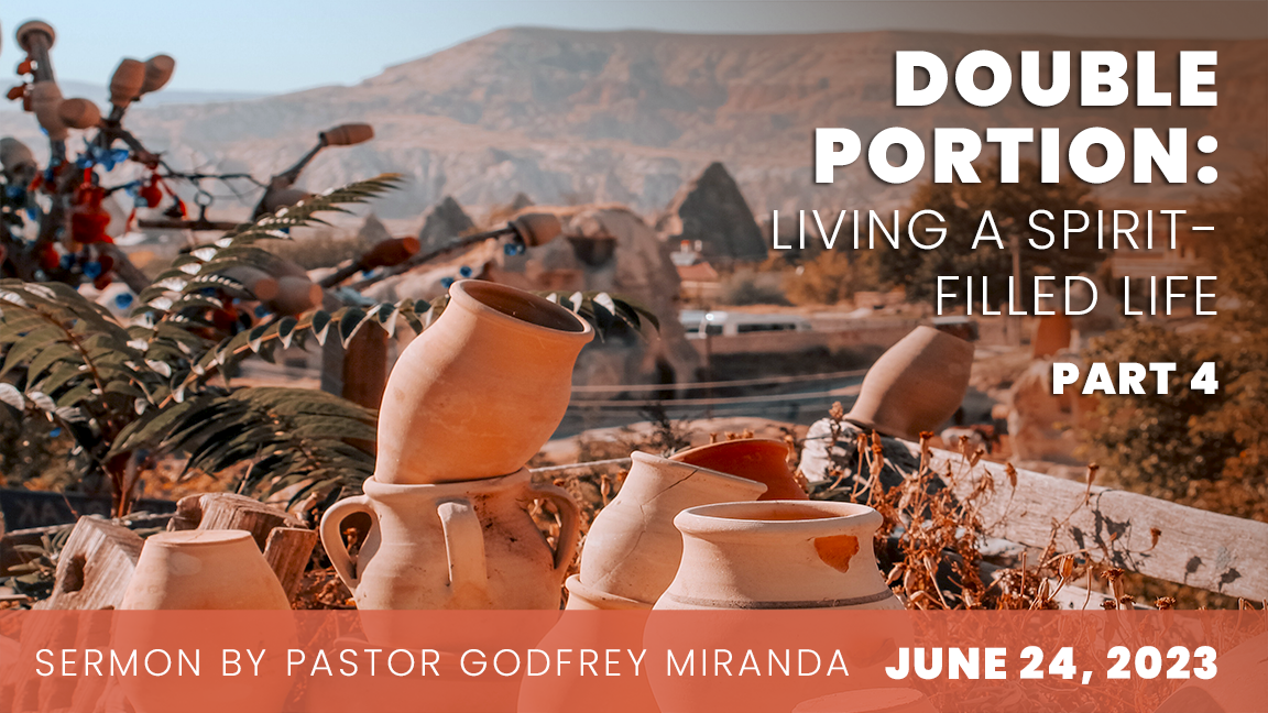 Double Portion: Living a Spirit Filled Life (Part 4) - Littleton Seventh-day Adventist Church