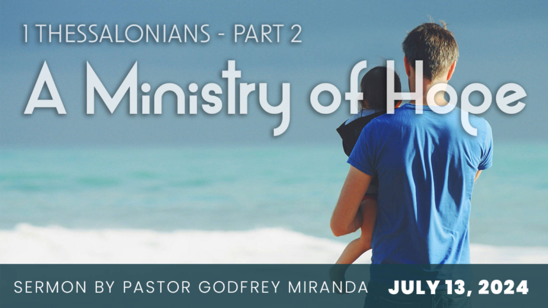 1 Thessalonians, Part 2: A Ministry of Hope - Littleton Seventh-day Adventist Church