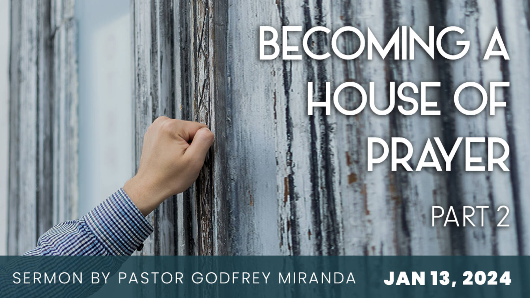 Becoming a House of Prayer, Part 2 - Littleton Seventh-day Adventist Church