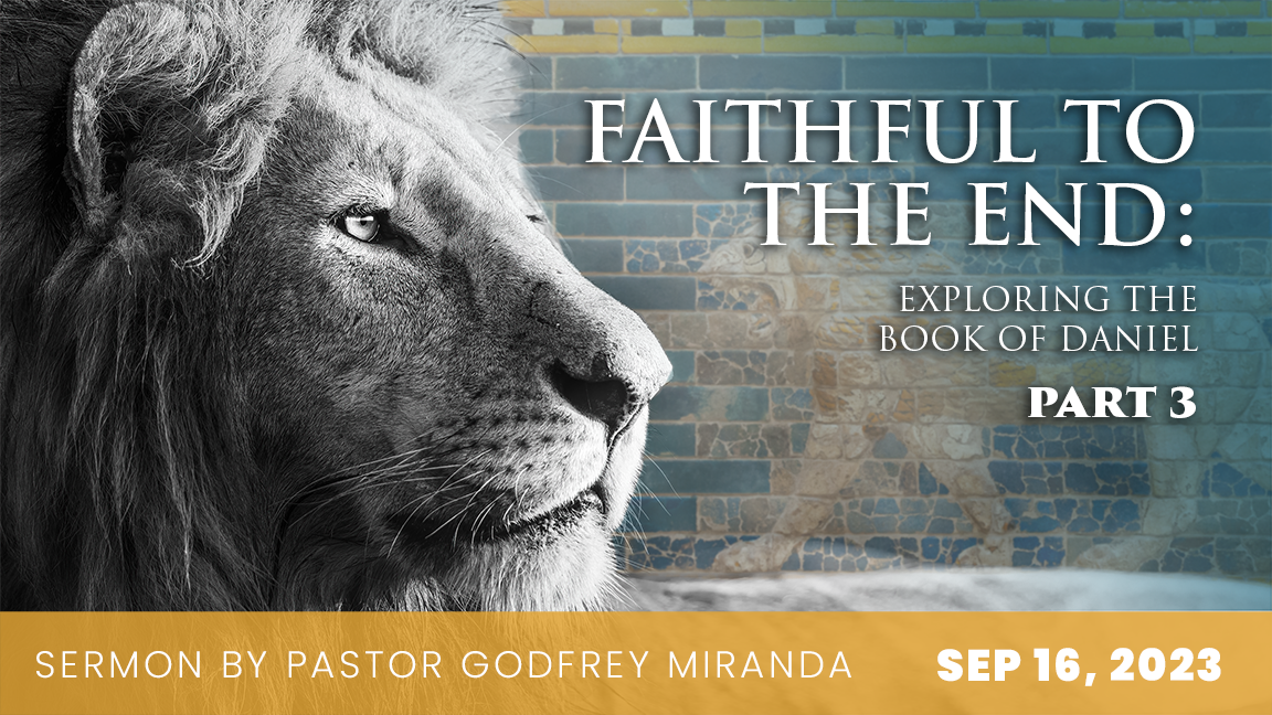 Faithful to the End: Exploring the Book of Daniel, Part 3 - Littleton ...