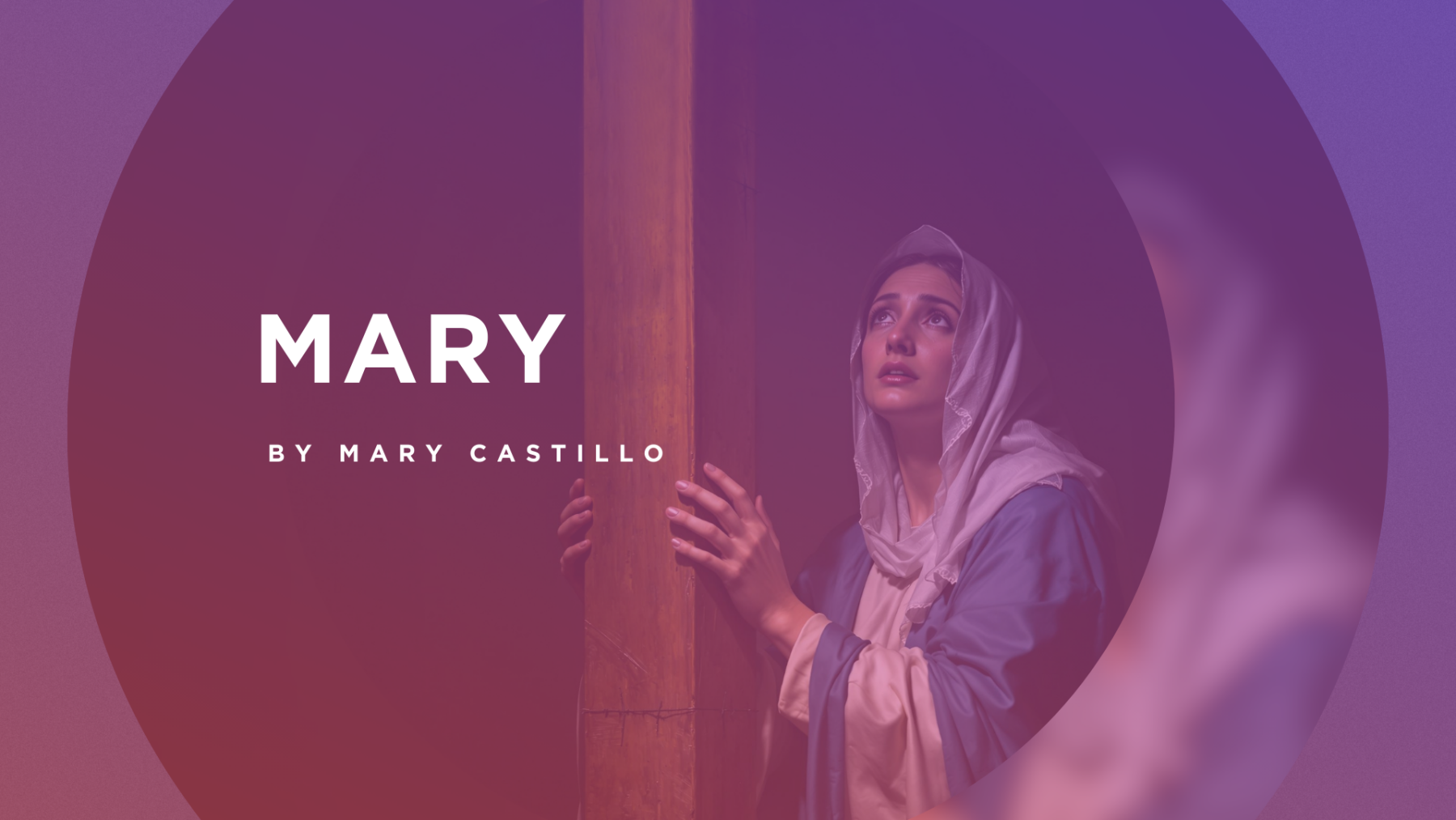 Mary, the Mother of Jesus - Littleton Seventh-day Adventist Church