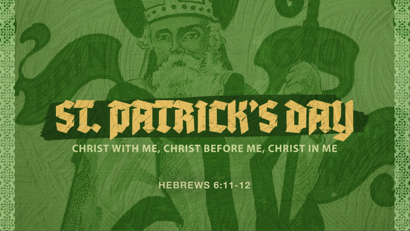 What Can We Learn from St Patrick and the Celts? - Pathways Community ...
