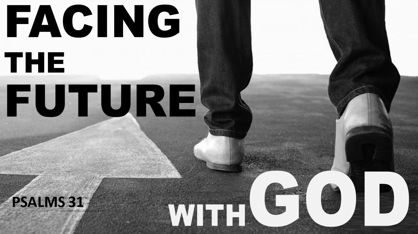 Face the Future with God - Word of Life Church Marysville