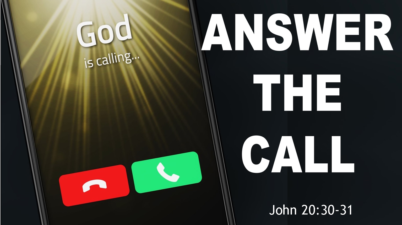 Answer the Call - Word of Life Church Marysville
