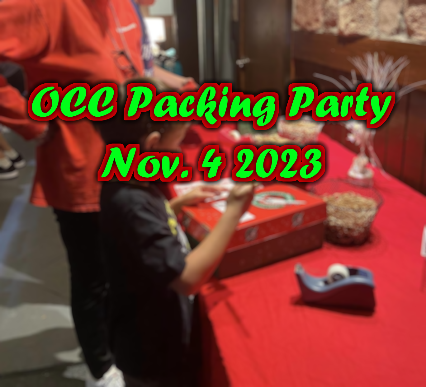 OCC Packing Party 11/4/2023 - South Banks Community Church