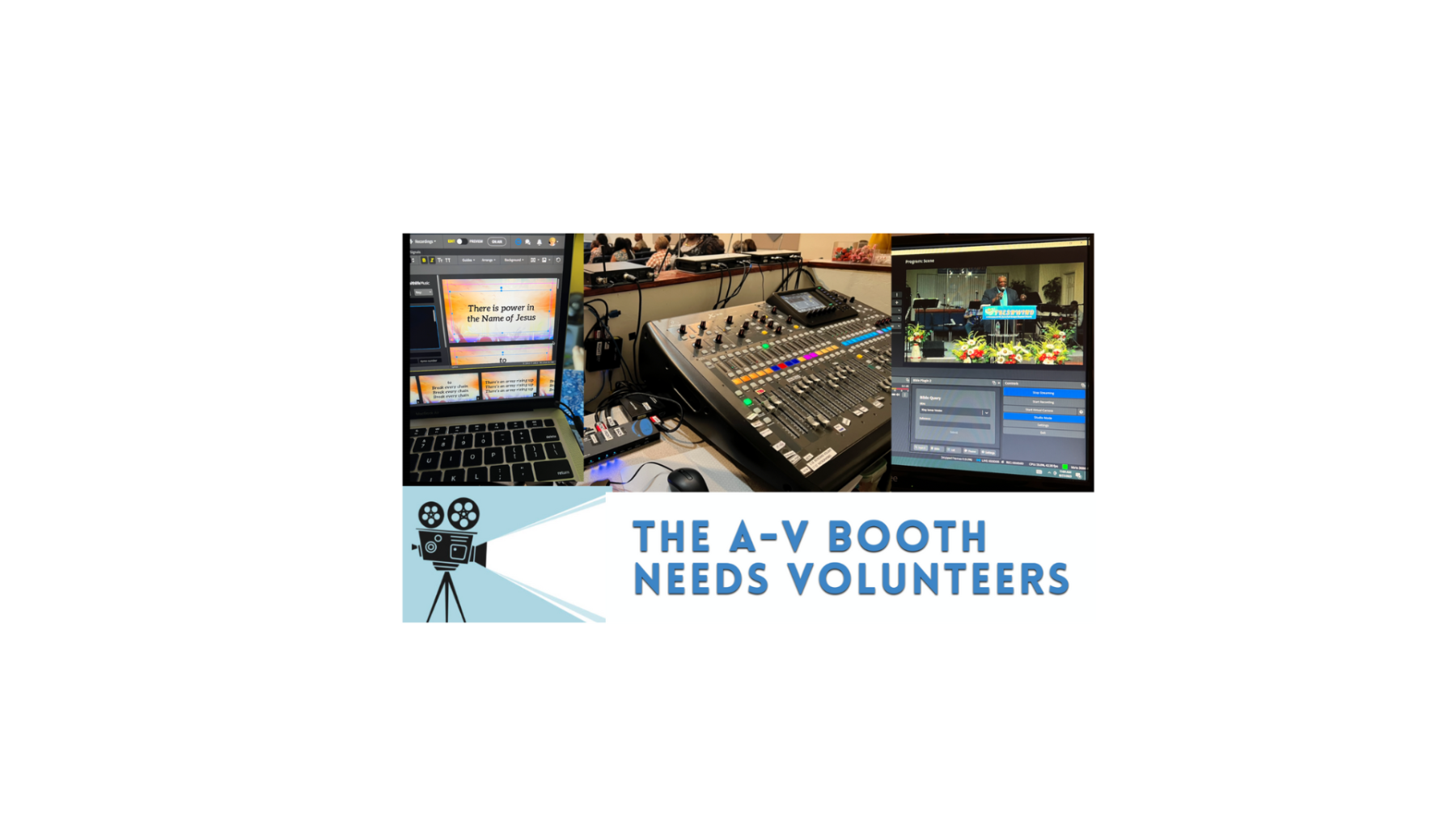 The AV Booth is looking for Volunteers - Freshwind - A Ministry of Mt ...