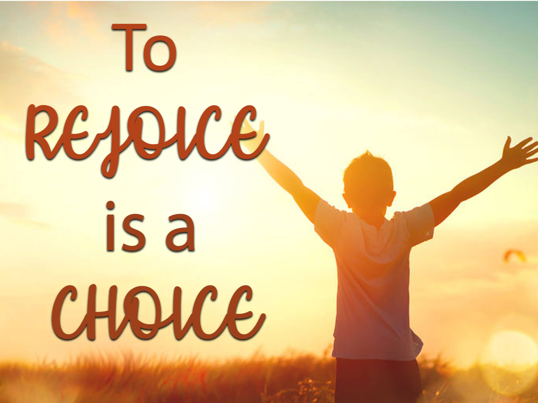 To Rejoice is a Choice - Harvest Church of God