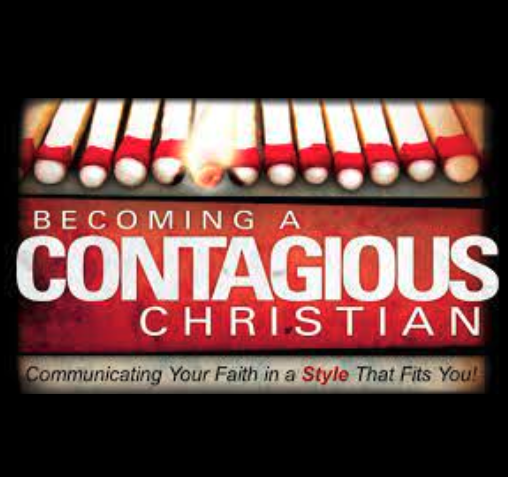 Becoming a Contagious Christian - Friendship Baptist Church