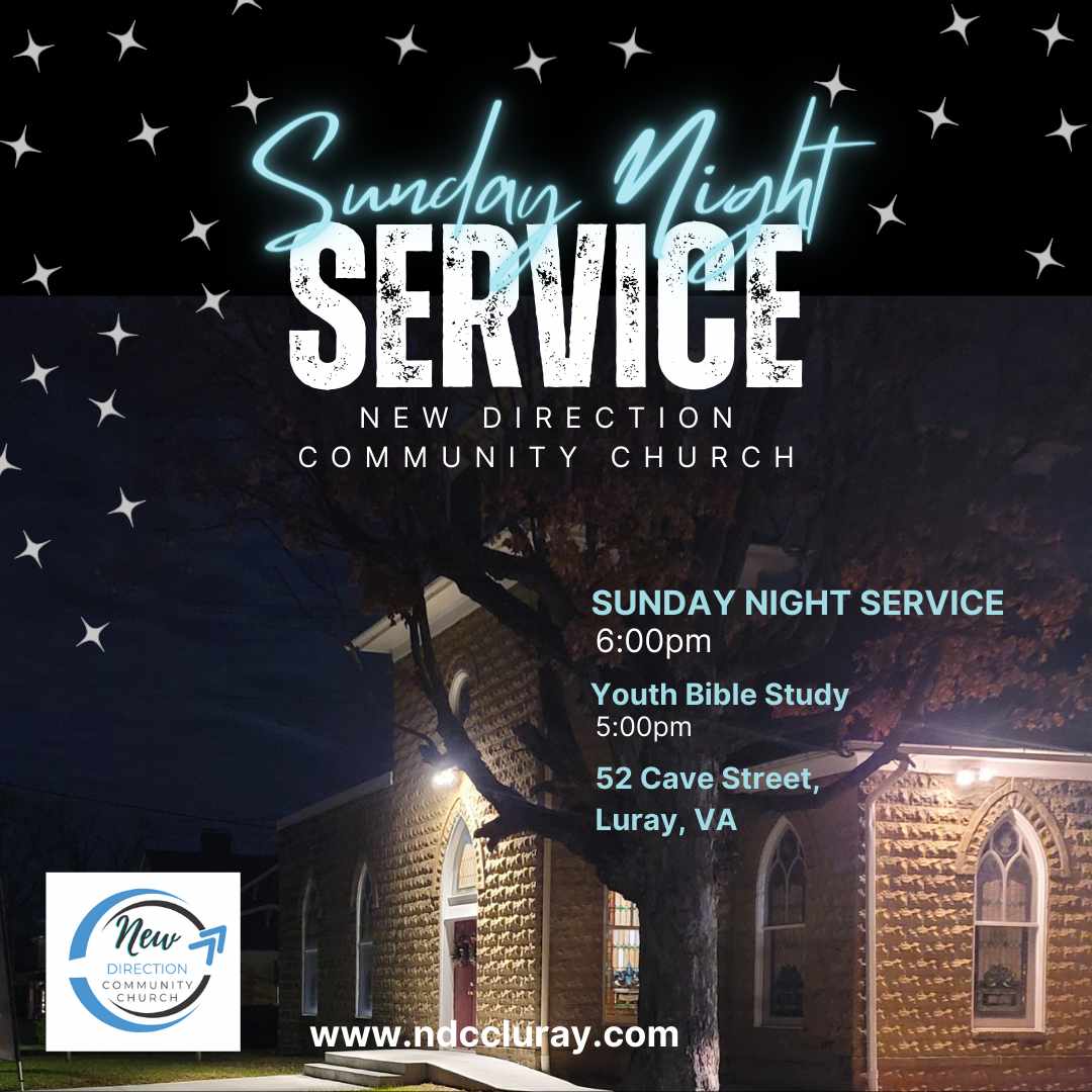 Sunday Night Service - New Direction Community Church