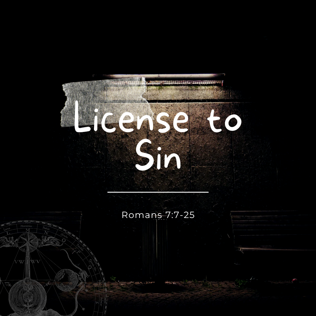 License to Sin? - Bethel Baptist Church of Escondido