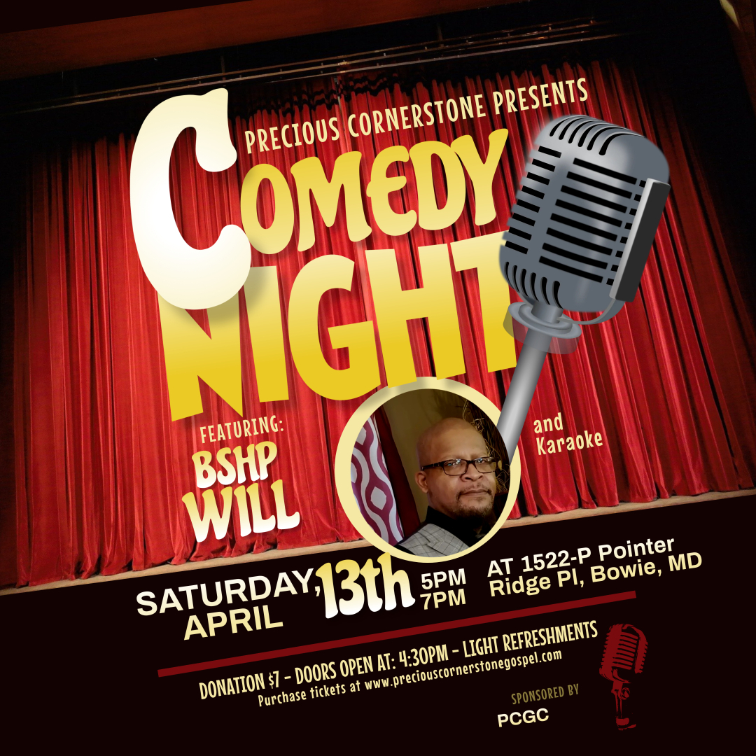 You Gotta Laugh Comedy and Karaoke - Precious Cornerstone Gospel Church