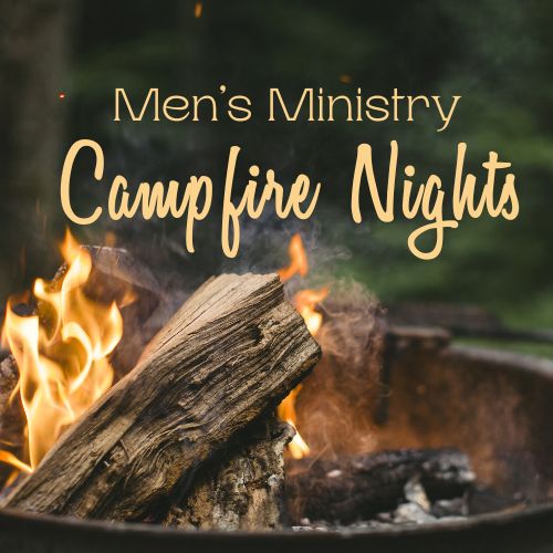 Men's Campfire Nights - Trinity Church
